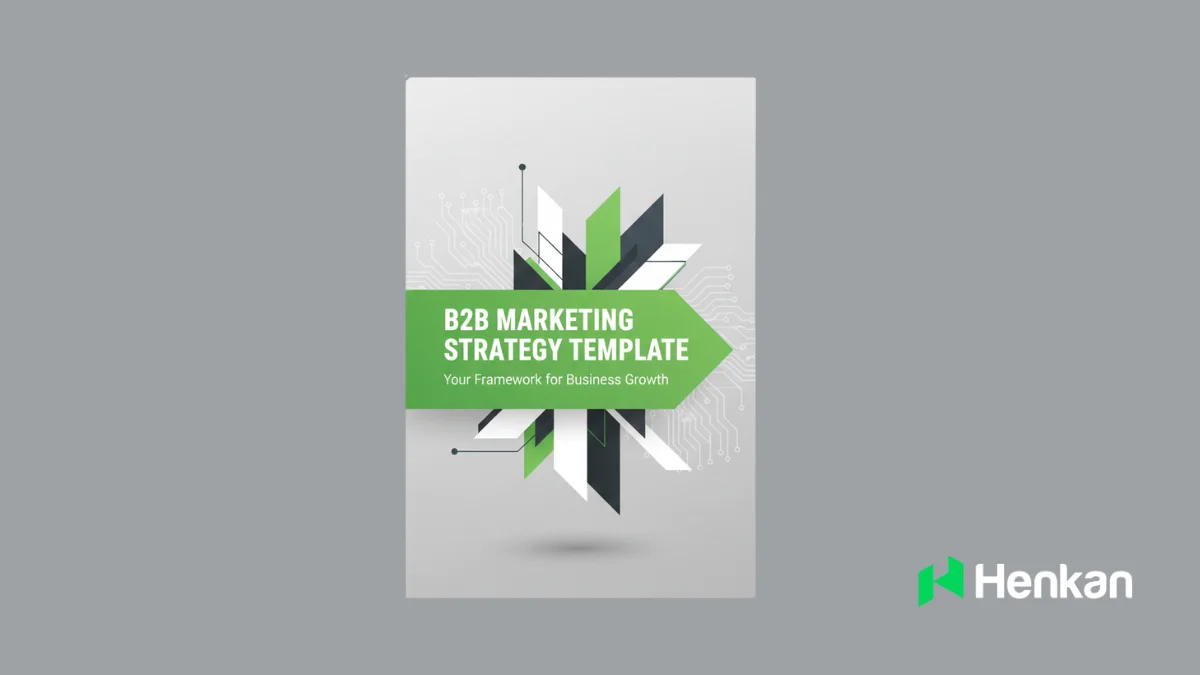 Free B2B Marketing Strategy Template | Download Today | Henkan
